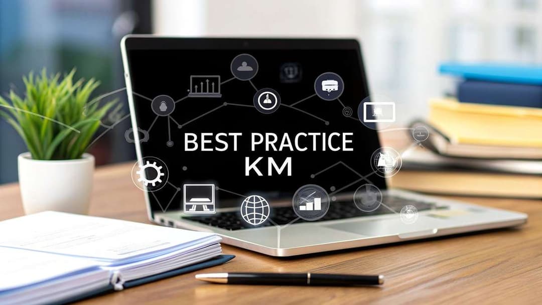 10 Actionable Models for Best Practice Knowledge Management in 2026 ...